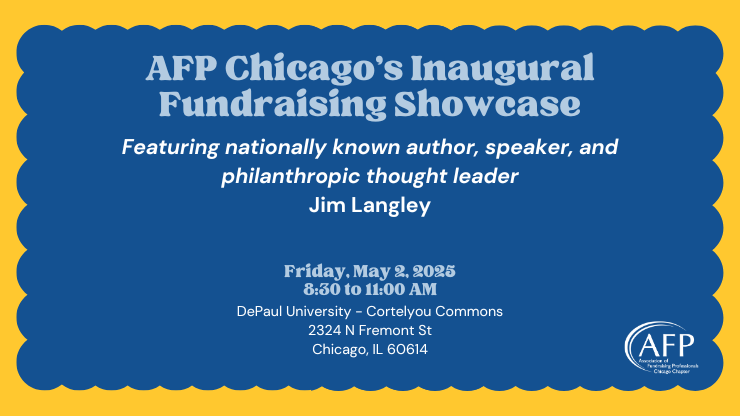 AFP Chicago’s Inaugural Fundraising Showcase: The Future of Fundraising